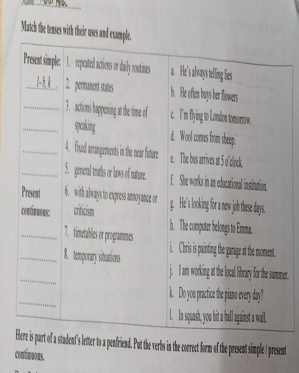 .. Match the tenses with their uses and example. Present simple: 1 ...