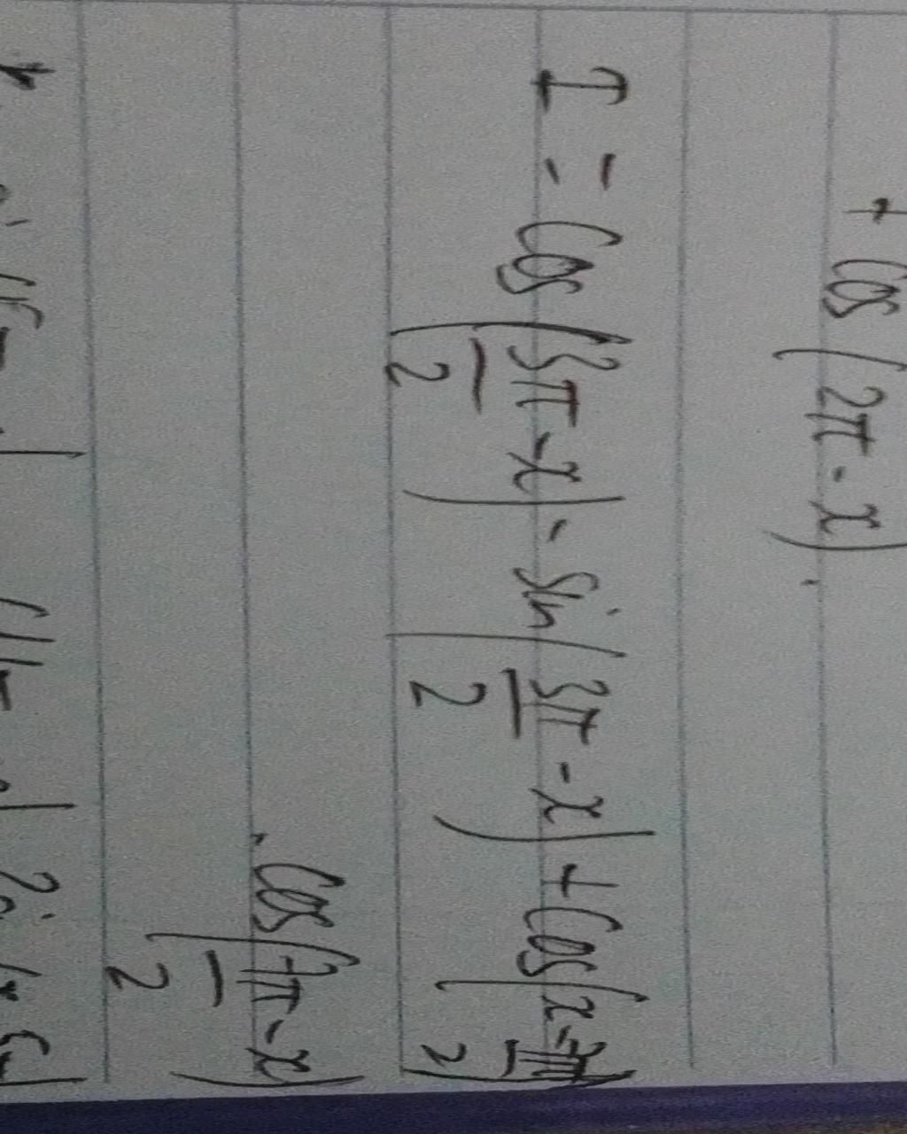 COS ( 275 - x) . I = COS 1317-2) - Sin / 317 - x | + (05/242nd 2 2 COS (7-10) 2 1 2:~C