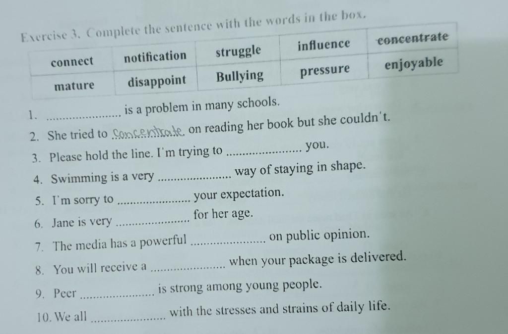 Exercise 3. Complete the sentence with the words in the box. influence ...