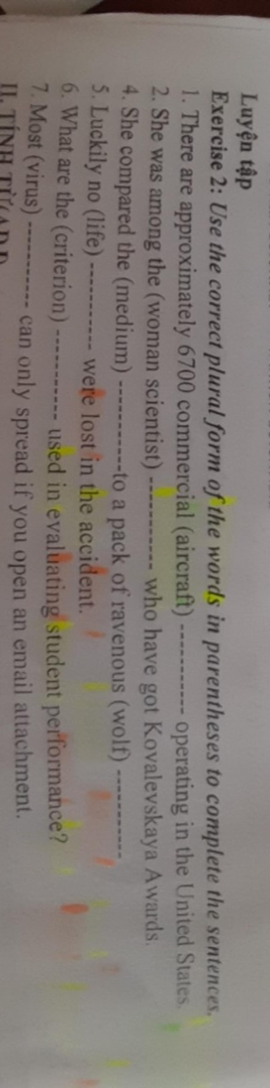 Luyện tập Exercise 2: Use the correct plural form of the words in ...