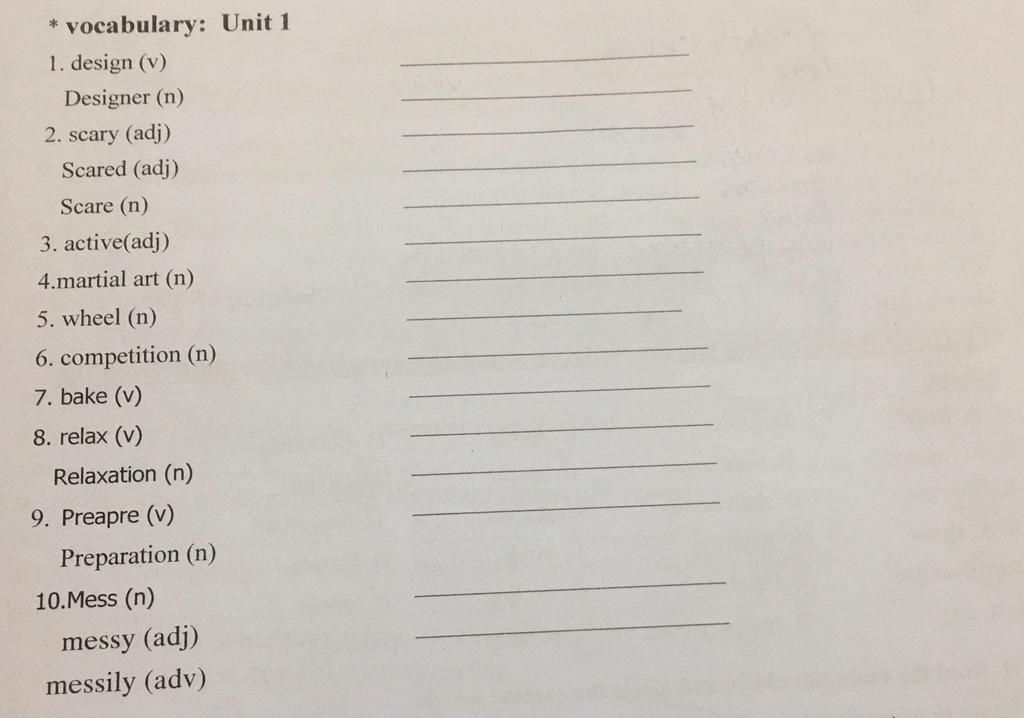 * vocabulary: Unit 1 1. design (v) Designer (n) 2. scary (adj) Scared ...