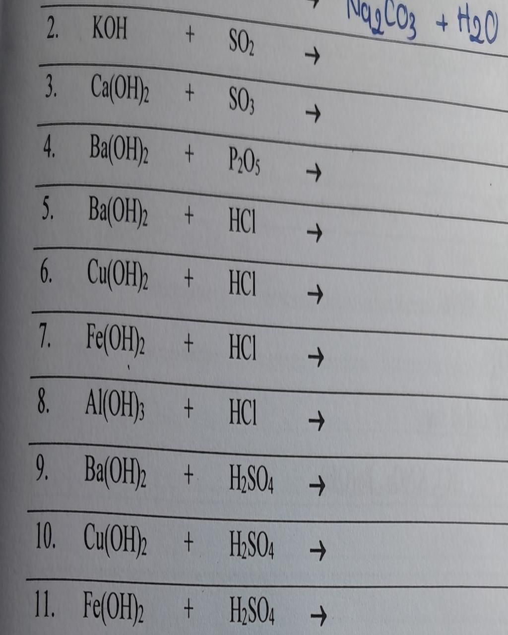 2. 3. 4. 5. 6. 7. 8. 9. 10. 11. KOH Na₂CO3 + H₂O + SO2 Ca(OH)2 + SO3 Ba ...