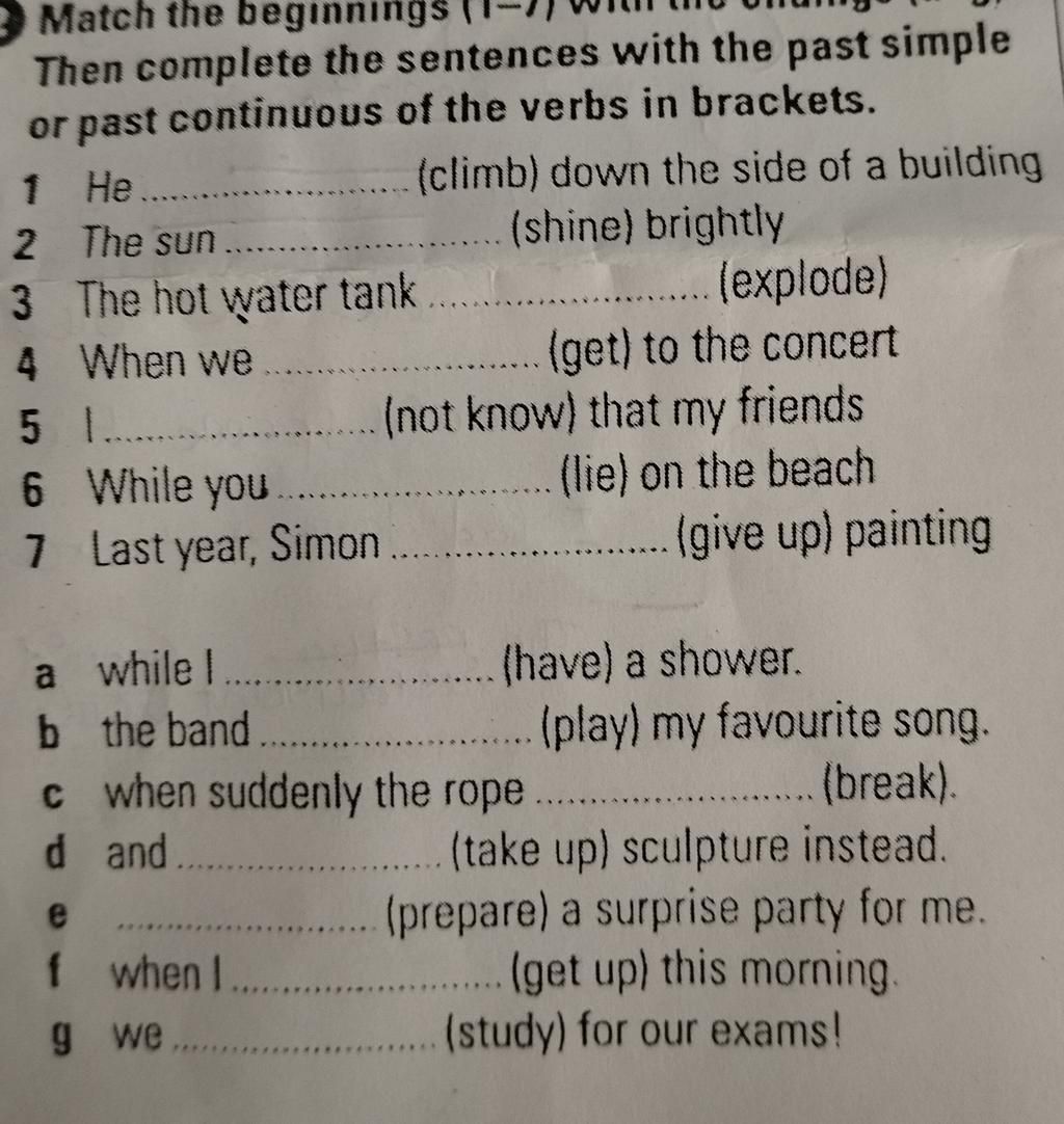 Match the beginnings Then complete the sentences with the past simple ...