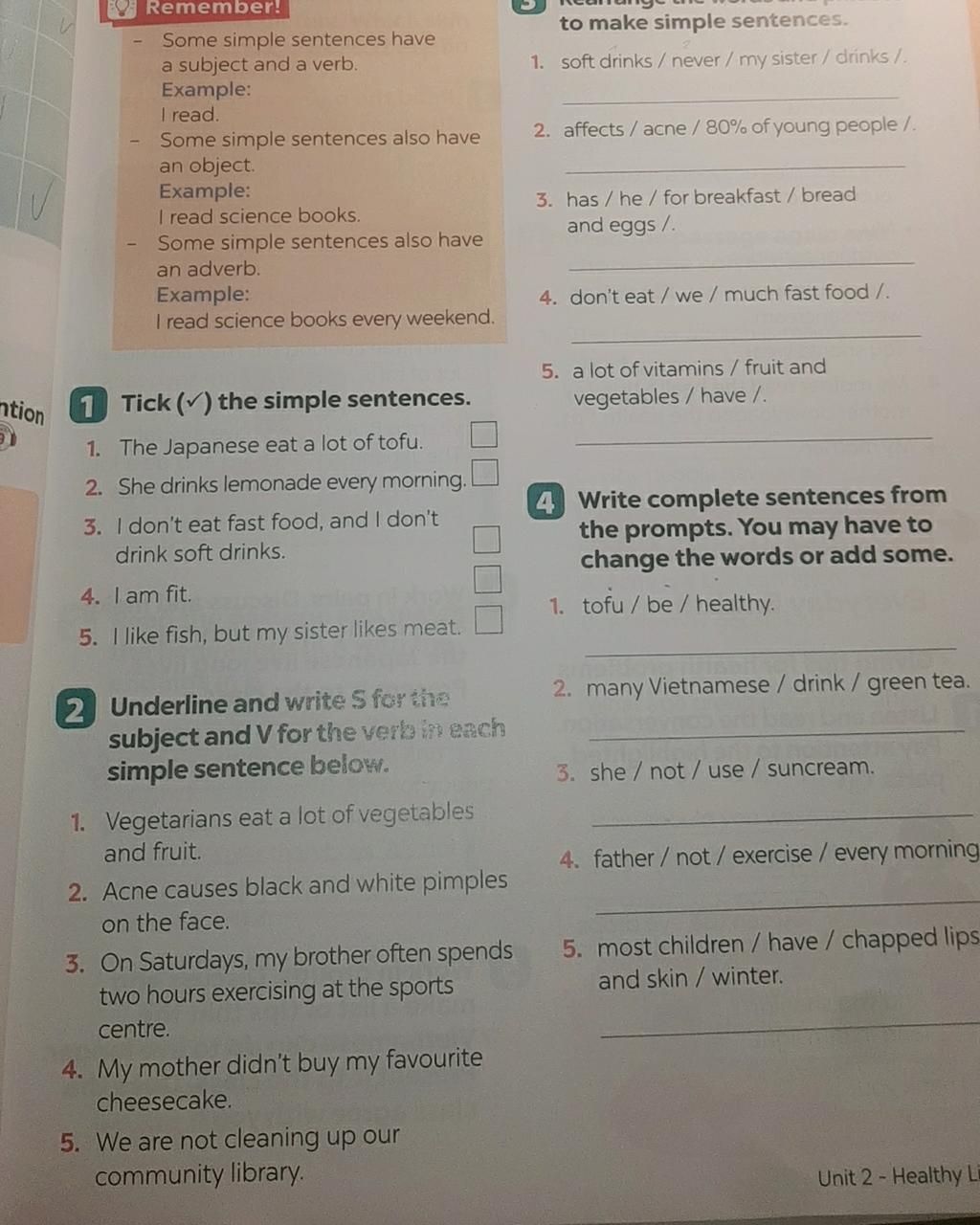 ntion Remember! Some simple sentences have a subject and a verb ...