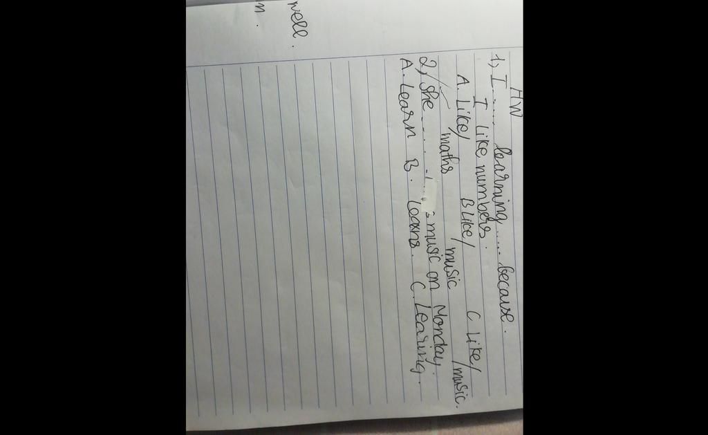 well. M. HW learning I like numbers. Blike/ maths 1 I. A. Like! 2 She A ...