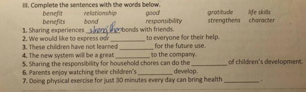III. Complete the sentences with the words below. relationship bond ...