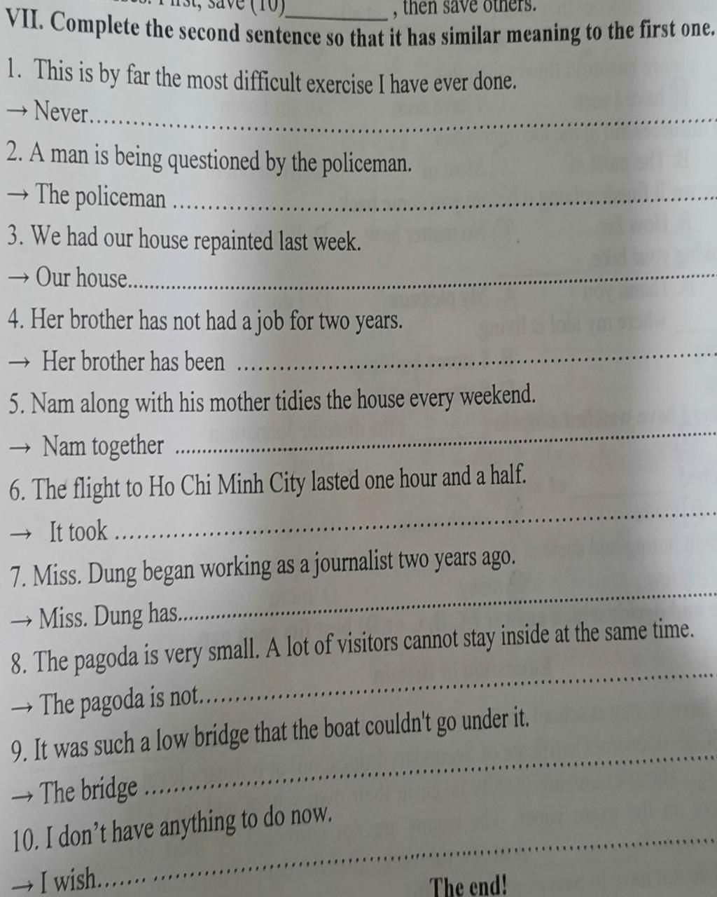 then save others. VII. Complete the second sentence so that it has ...