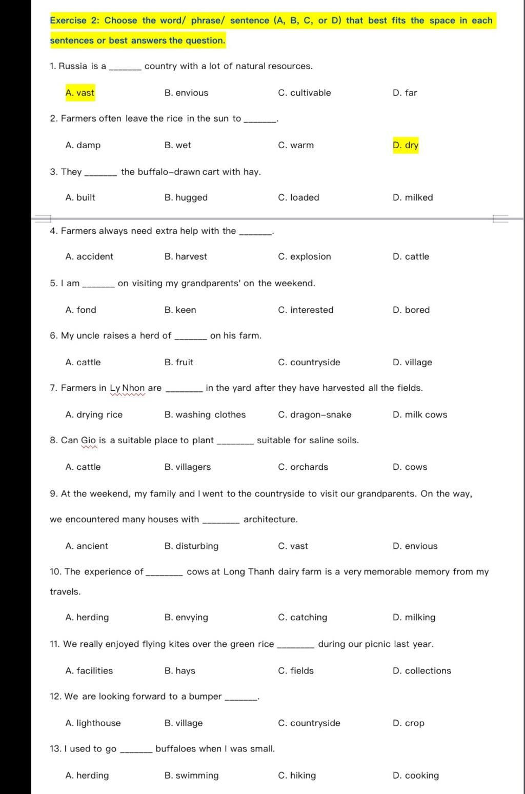 Exercise 2: Choose the word/ phrase/ sentence (A, B, C, or D) that best fits the space in each ...