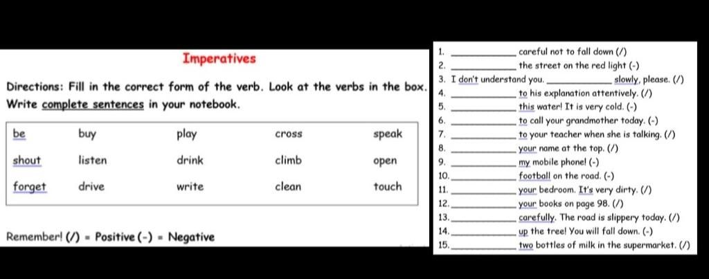 Imperatives Directions: Fill in the correct form of the verb. Look at ...