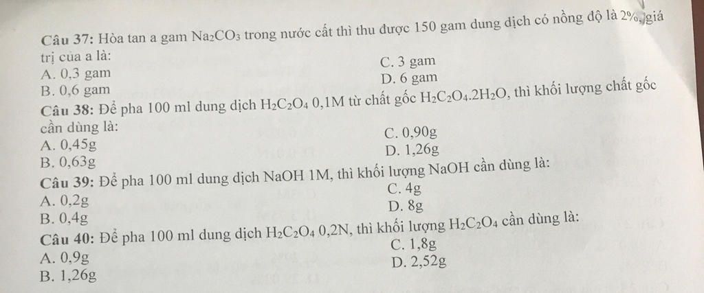 Câu 37: Hòa tan a gam NazCO3 trong nước cất thì thu được 150 gam dung ...