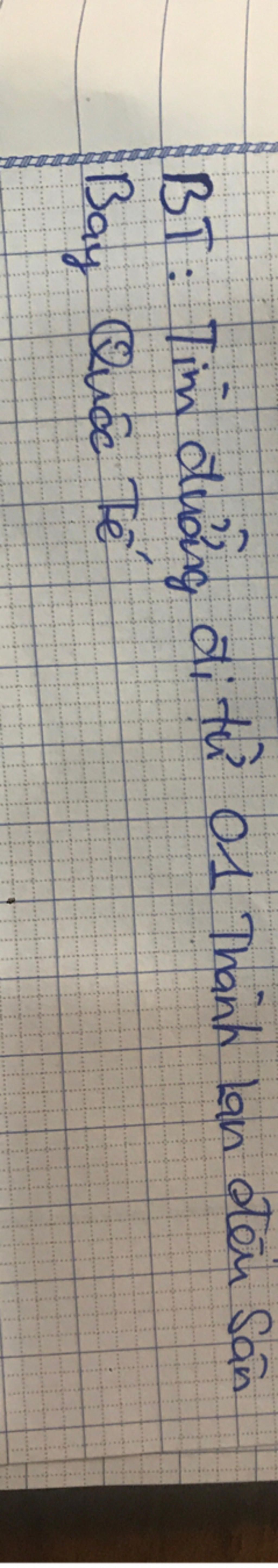 to 01 Thanh lan eten San BT: Tim duong di đường Bay Quée Té