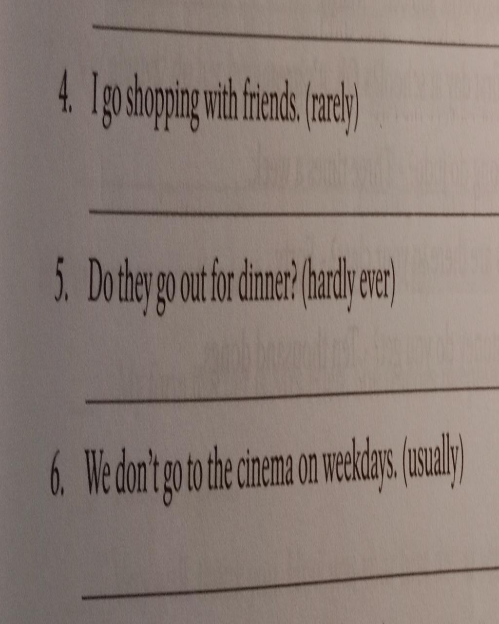 Đề bài: Put the adverb of frequency in brackets in the correct place in ...