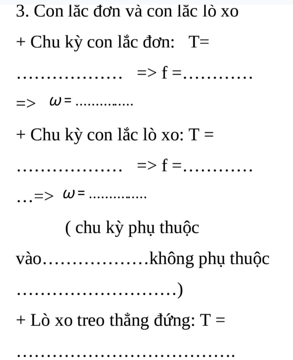 3. Con lắc đơn và con lắc lò xo + Chu kỳ con lắc đơn: T= => W = + Chu ...