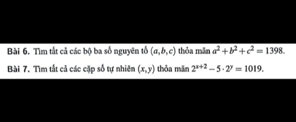 Bài 6. Tìm tất cả các bộ ba số nguyên tố (a,b,c) thỏa mãn a + b + c ...