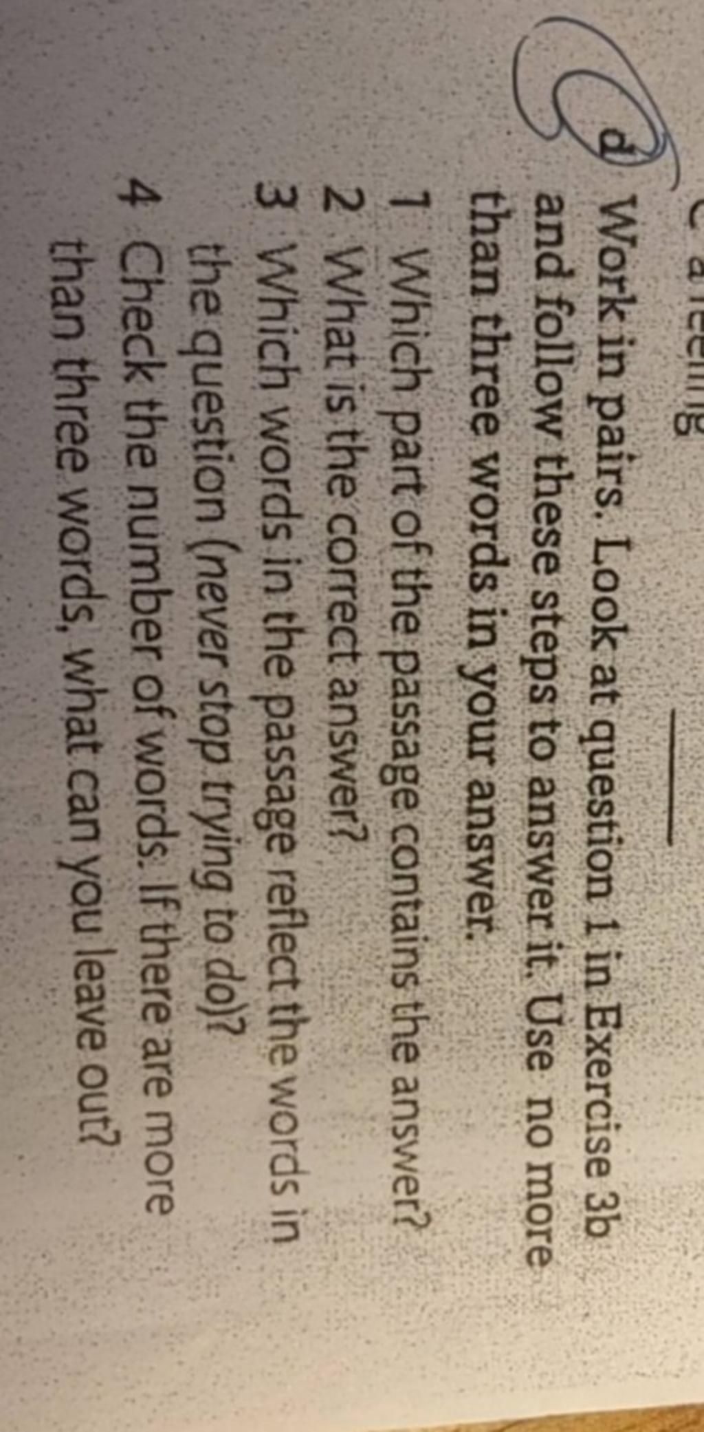 G TC d Work in pairs. Look at question 1 in Exercise 3b and follow ...