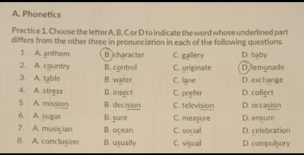 A. Phonetics Practice 1. Choose the letter A, B, C or D to indicate the ...