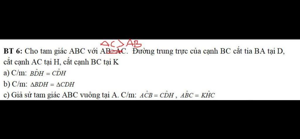 ACAB BT 6: Cho tam giác ABC với AB> ÁC. Đường trung trực của cạnh BC ...