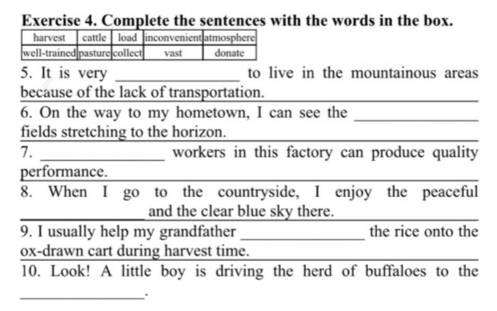 Exercise 4. Complete the sentences with the words in the box. harvest ...