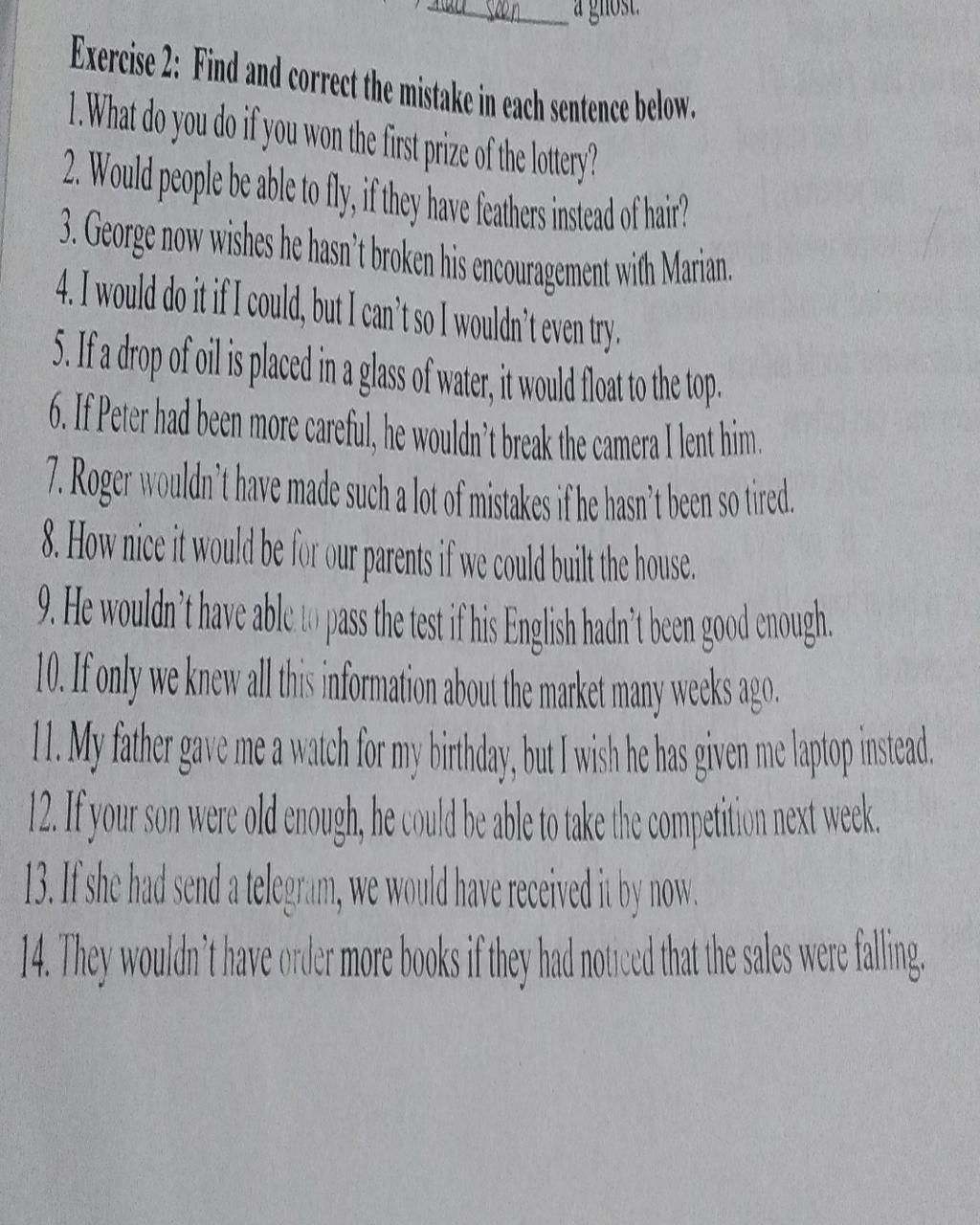 a ghost. Exercise 2: Find and correct the mistake in each sentence ...