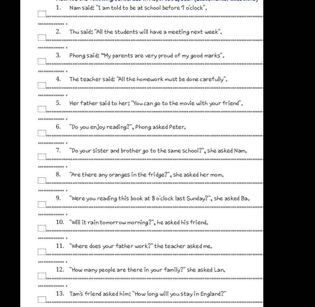 Giải giúp em từ câu trực tiếp biến thành câu tường thuật vs ạ1. Nam ...