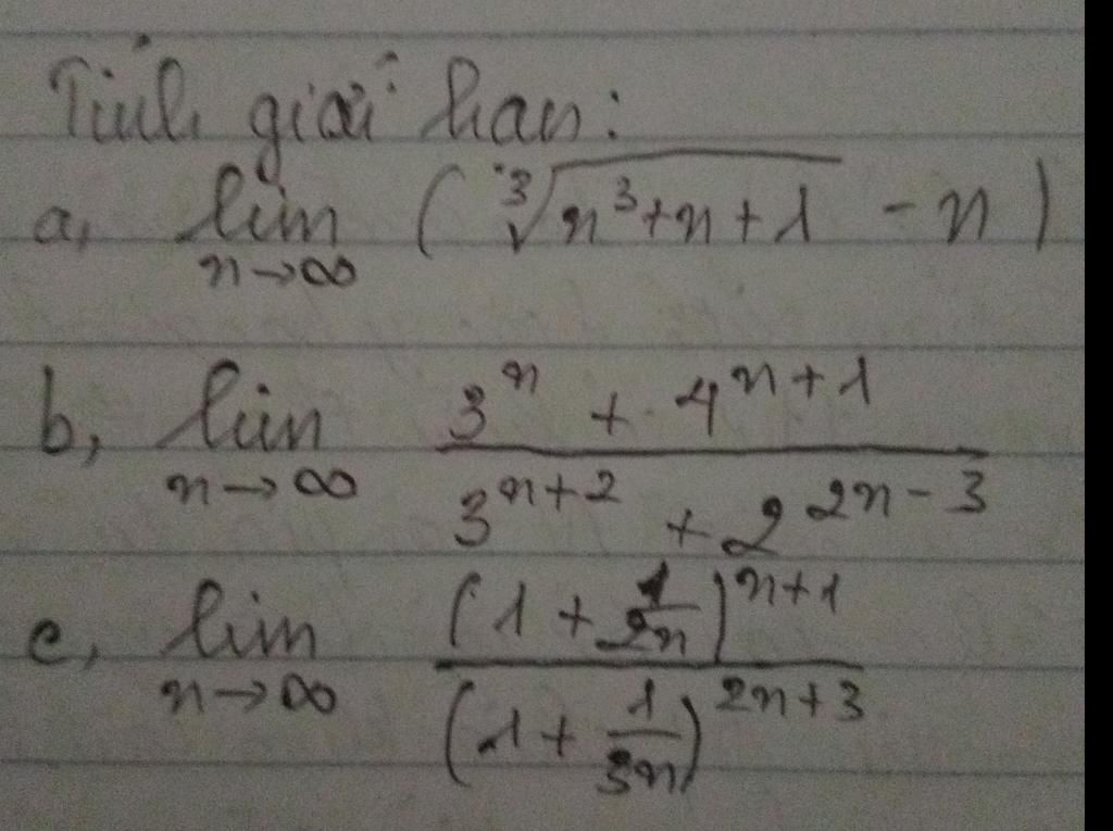 Tình giới hạn. a lim (3√³+9+d -n) 278 F b, lin 3+ 4+1 878 39¹+2 e, lim ...