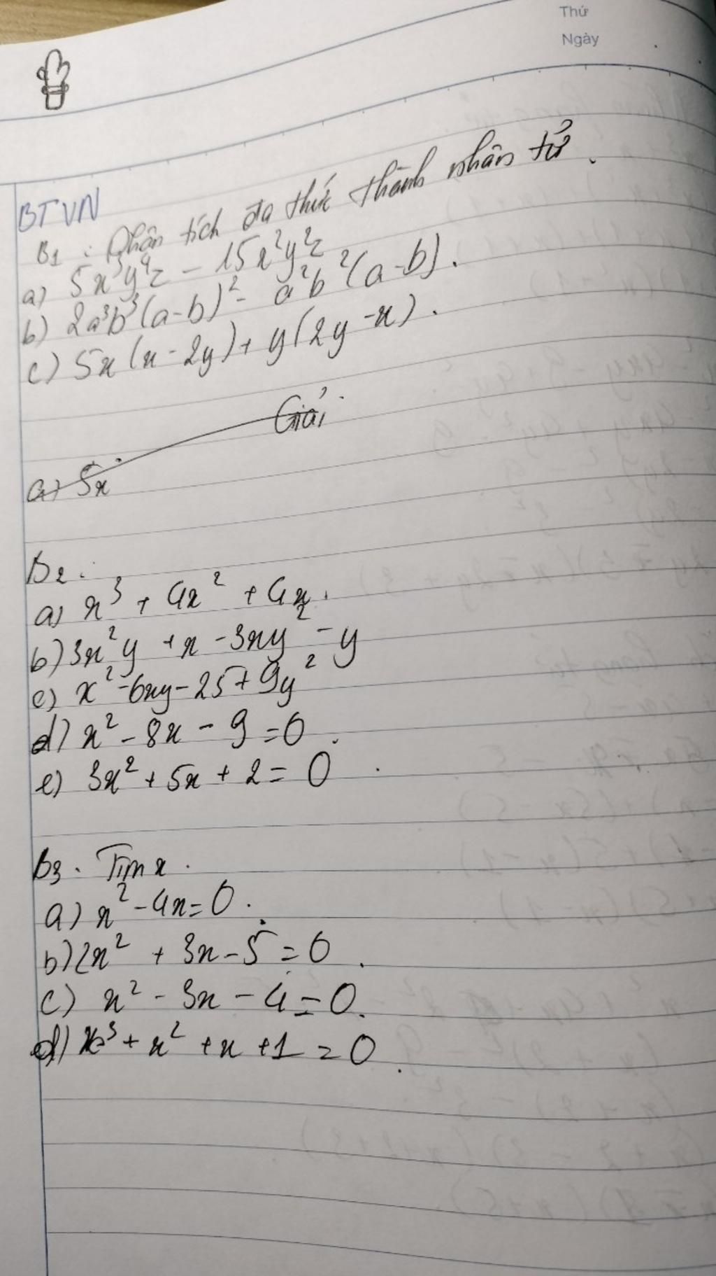 BTVN By: Phân tích đa thứ thành nhân tử a) 5x³y²z - 151² y ² b) 2a²b²³ ...