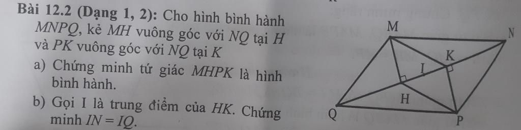 Bài 12.2 (Dạng 1, 2): Cho hình bình hành MNPQ, kẻ MH vuông góc với NQ ...