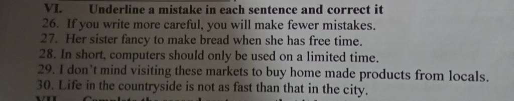 VI. Underline a mistake in each sentence and correct it 26. If you ...