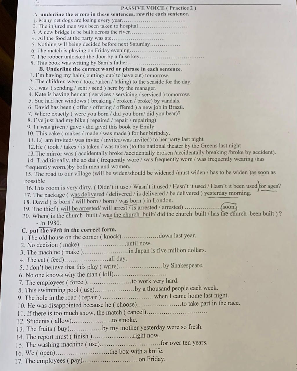 PASSIVE VOICE ( Practice 2) A underline the errors in these sentences ...