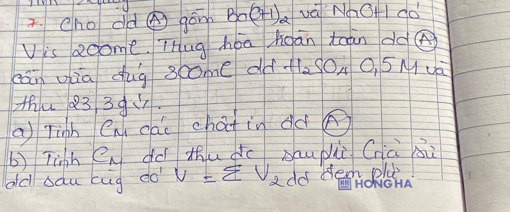 Cho dd A gồm Bolta và Ngôi có Vis 2come. Trung hoà hoàn toàn doa can ...