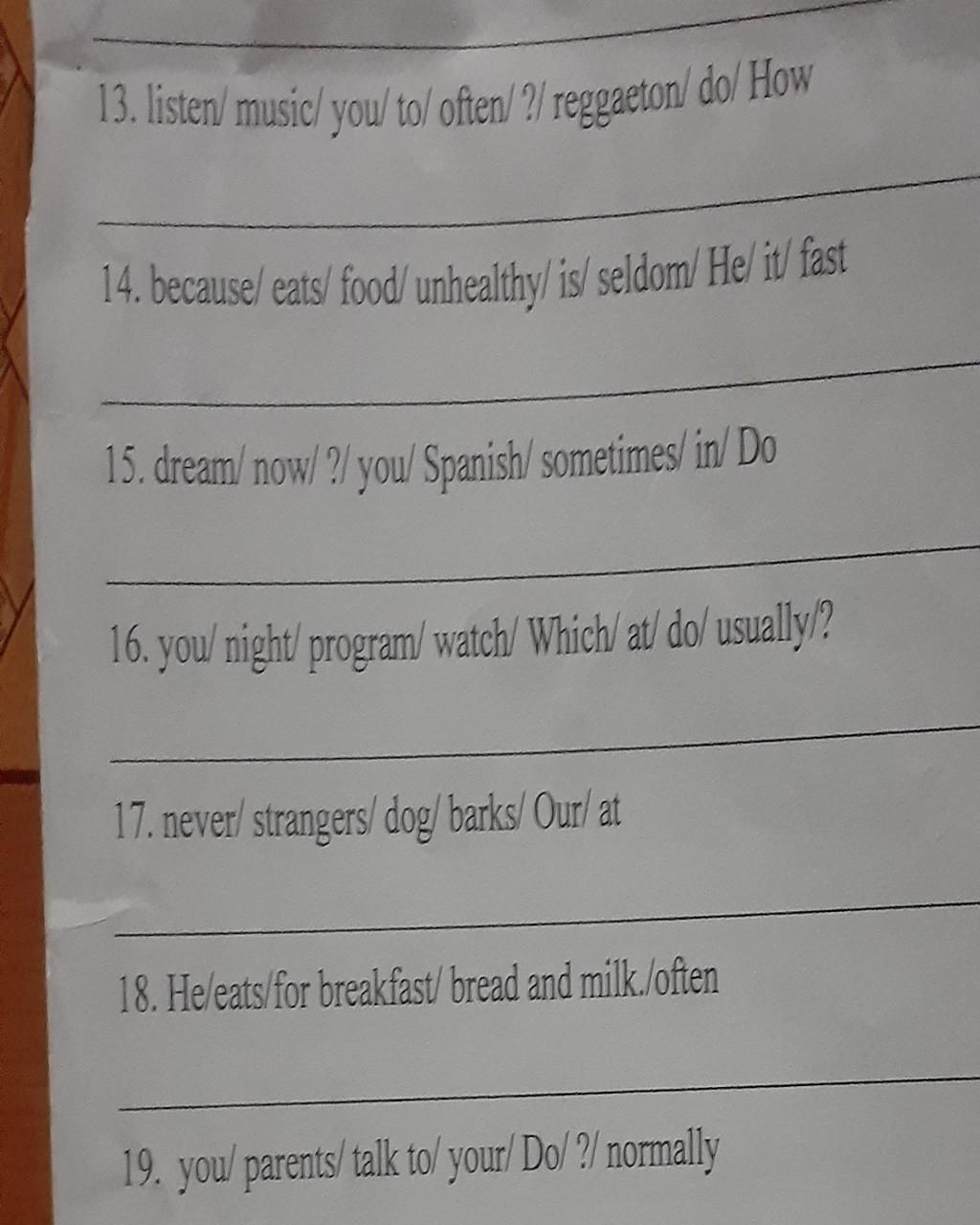13. listen/music/you/to/ often/?/reggaeton/do/How 14. because/ eats ...