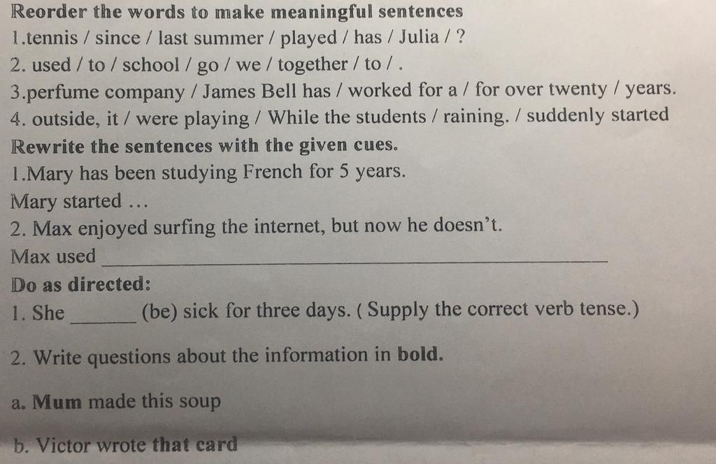 Reorder the words to make meaningful sentences 1.tennis / since / last ...