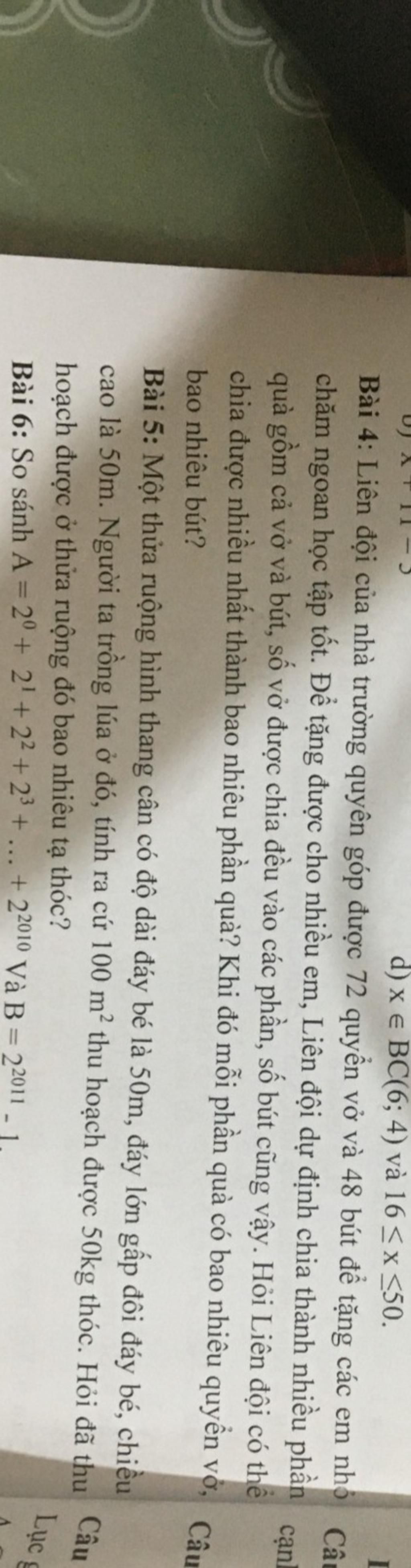 giúp vs ạ nhanh nha cảm ơn mk cần gấp ạ lm bài 4 thoi nhed) x = BC(6; 4) và 16 ≤x≤50. canl Bài 4 ...