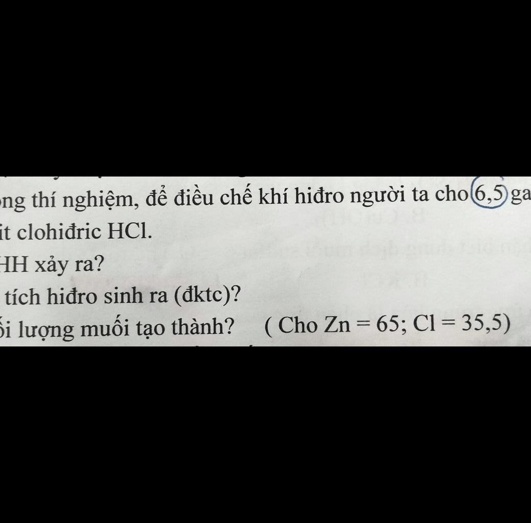 "ng thí nghiệm, để điều chế khí hiđro người ta cho6,5 ga it clohidric ...