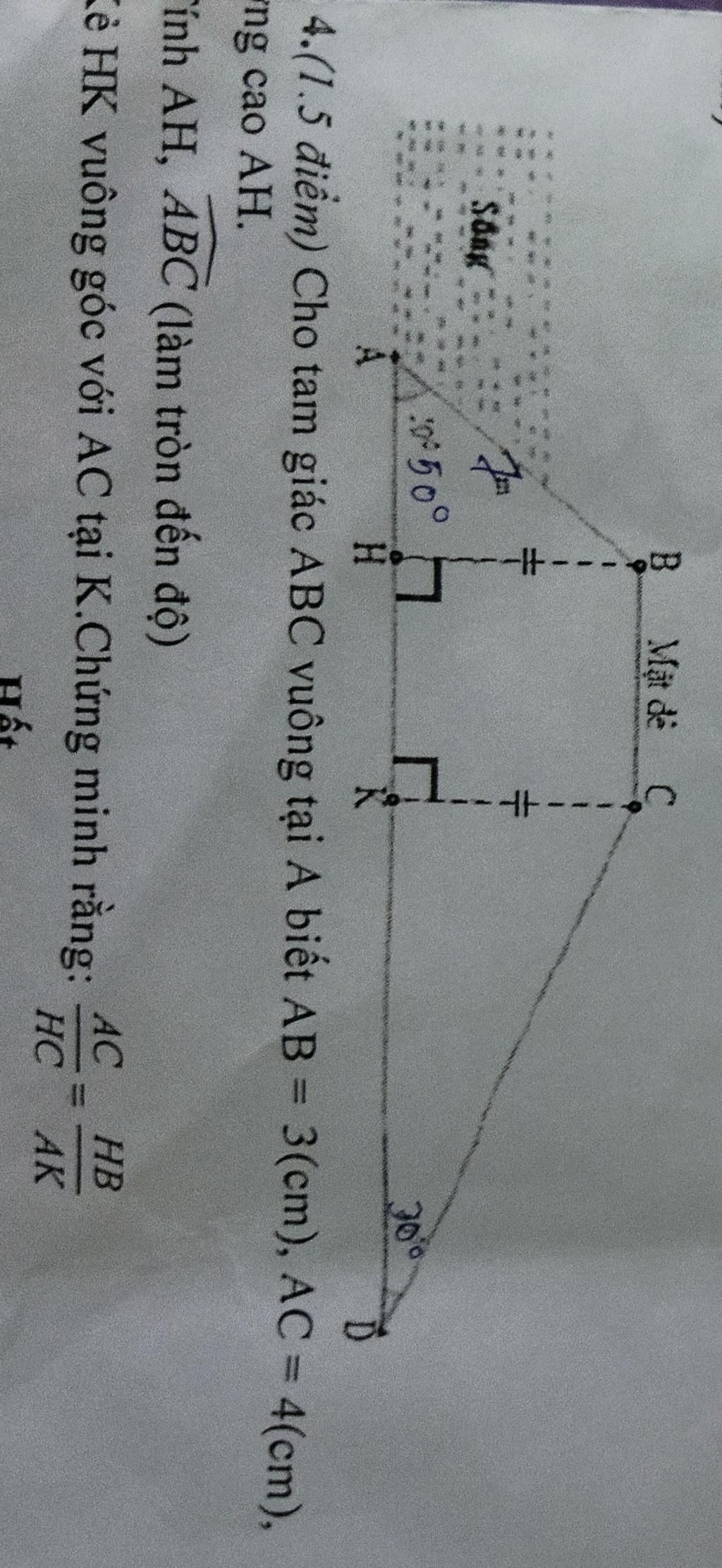 Song J 0²50° 50° :0 B Mat de C t 30⁰ A H 4.(1.5 điểm) Cho tam giác ABC vuông tại A biết AB = 3 ...