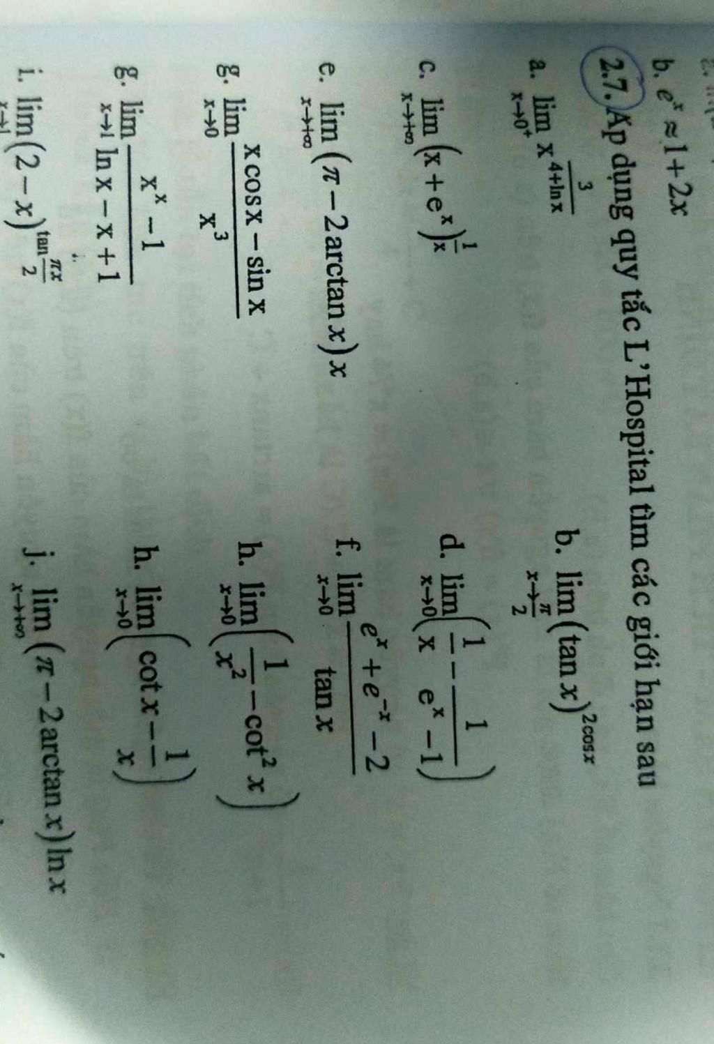 b. e* = 1+2x 2.7. Áp dụng quy tắc L’Hospital tìm các giới hạn sau 3 a ...