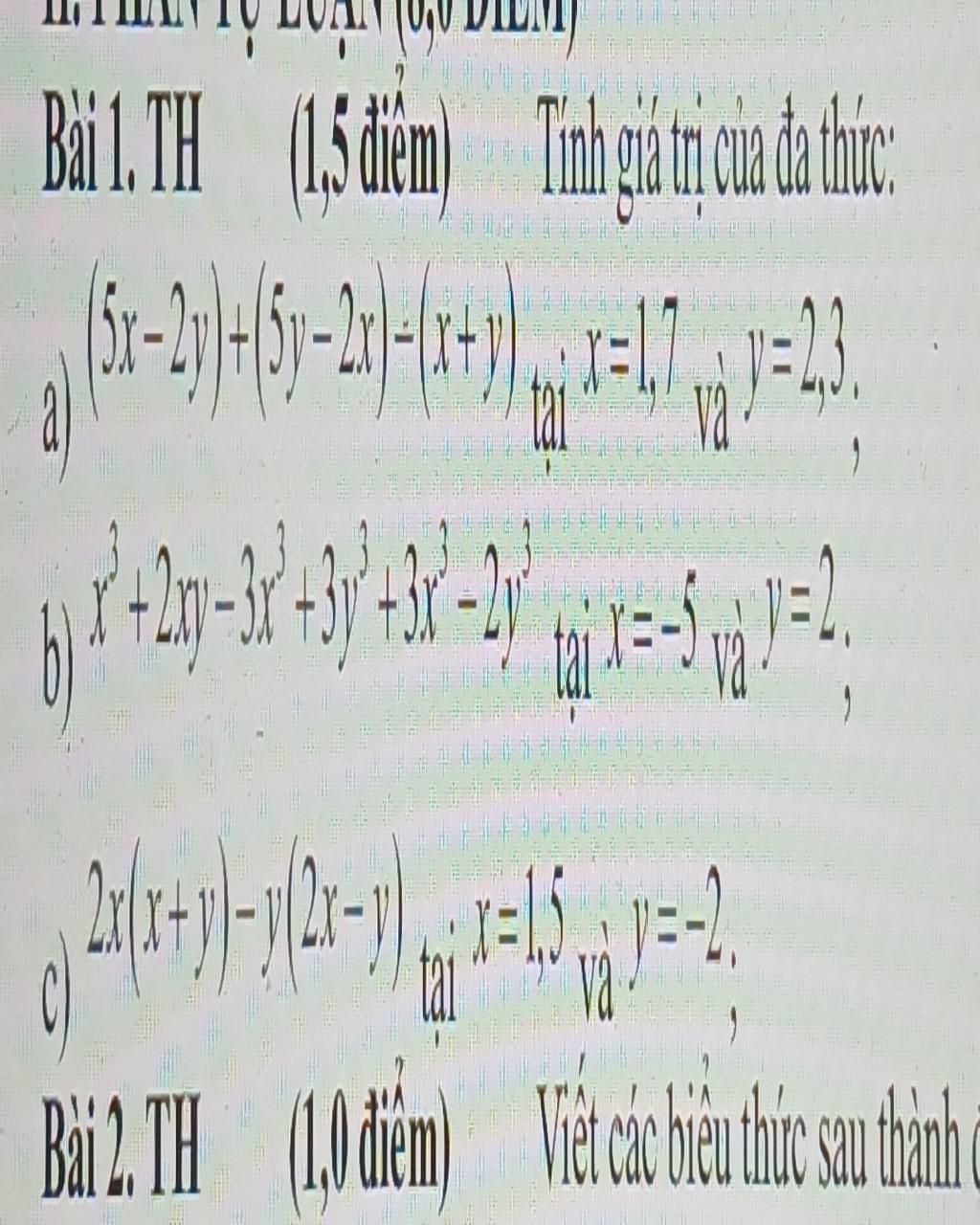 điểm) Tinh giá tị của đa thức -2y)+(5-2)(x+y) x=47-23. và! Bài 1. TH x² ...