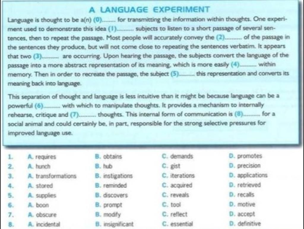 A LANGUAGE EXPERIMENT Language is thought to be a(n) (0) for ...