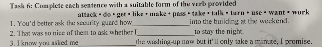 Task 6: Complete each sentence with a suitable form of the verb ...