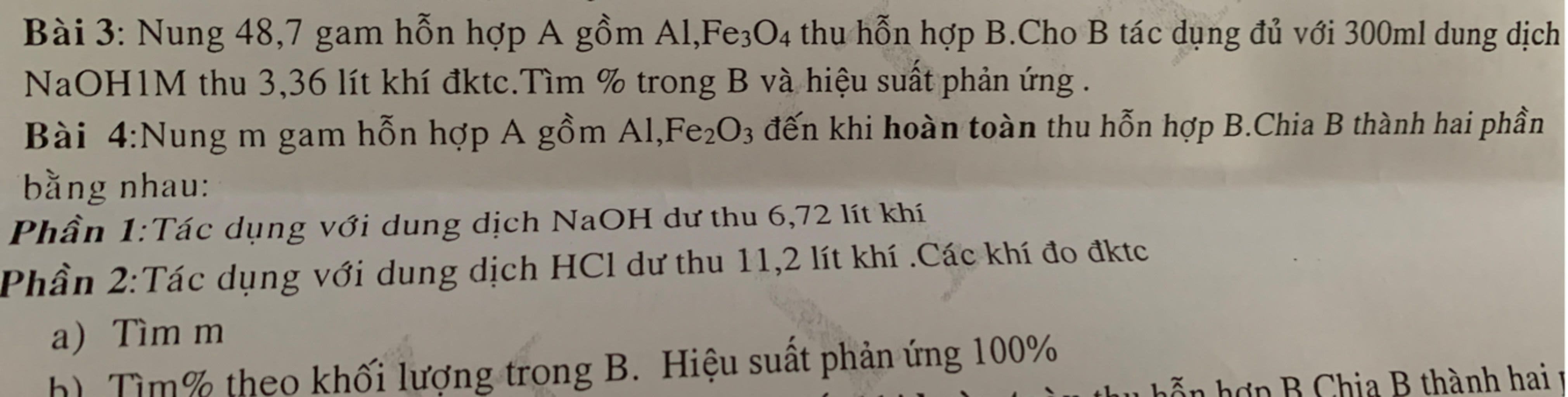 Làm giúp em baid 3 vs bài 4 đi ạ( không dùng bảo toàn e nha ) Bài 3: Nung 48,7 gam hỗn hợp A gồm ...