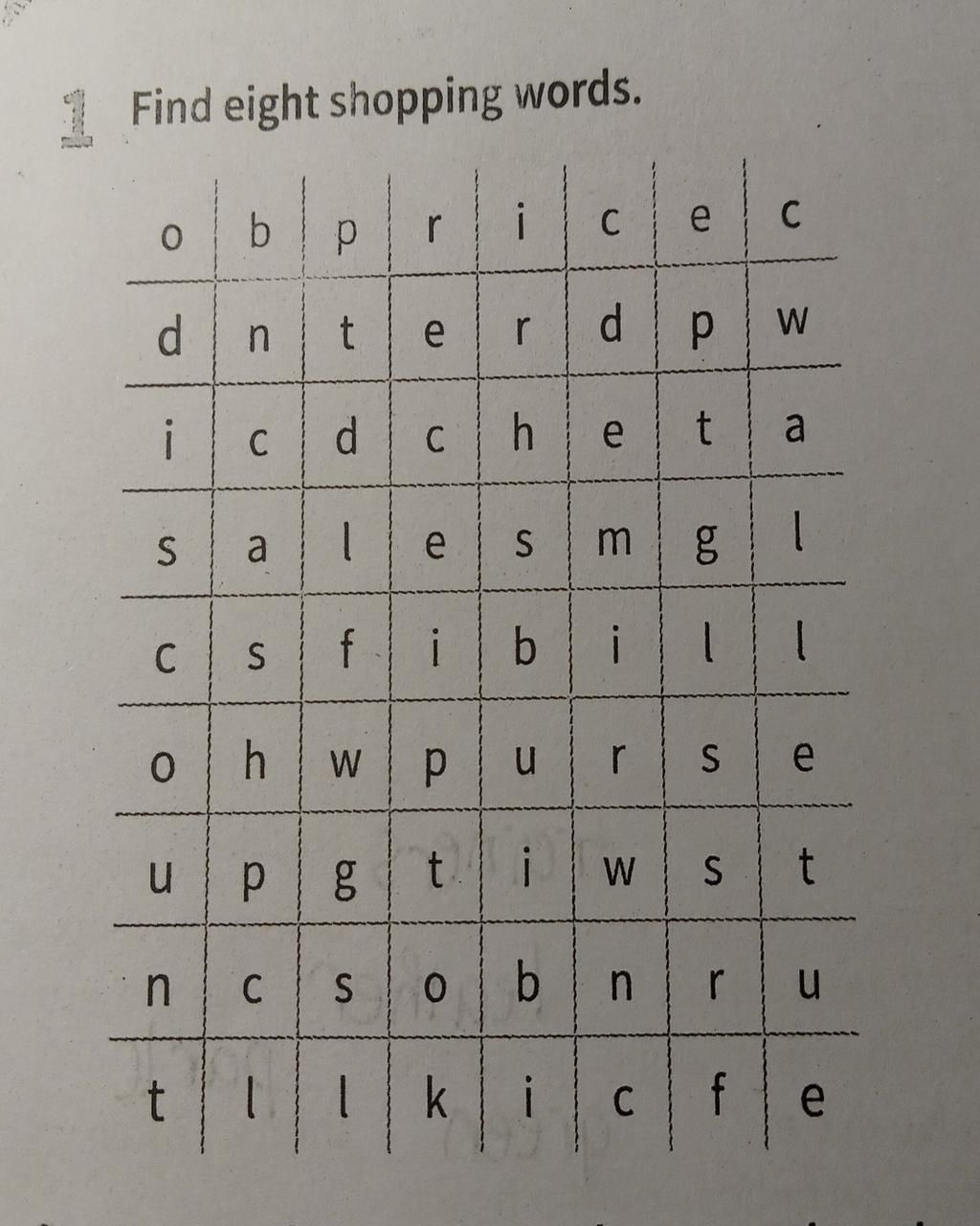 1 Find eight shopping words. 0 d 10 i C O b S a t n t d C S p u Р - h W ...