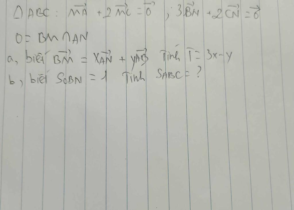 MA + 2M² = 0² 3 BN +2CN=6 ABC от вилаи 3 biết Bởi VẪN VẬN Tinh TE3x-y ...