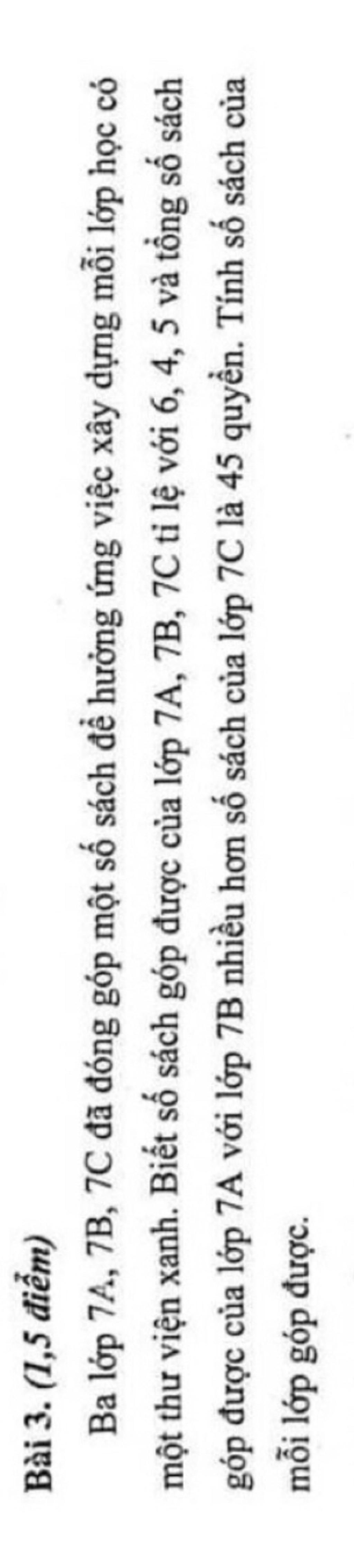 Bài 3. (1,5 điểm) Ba lớp 7A, 7B, 7C đã đóng góp một số sách để hưởng ...