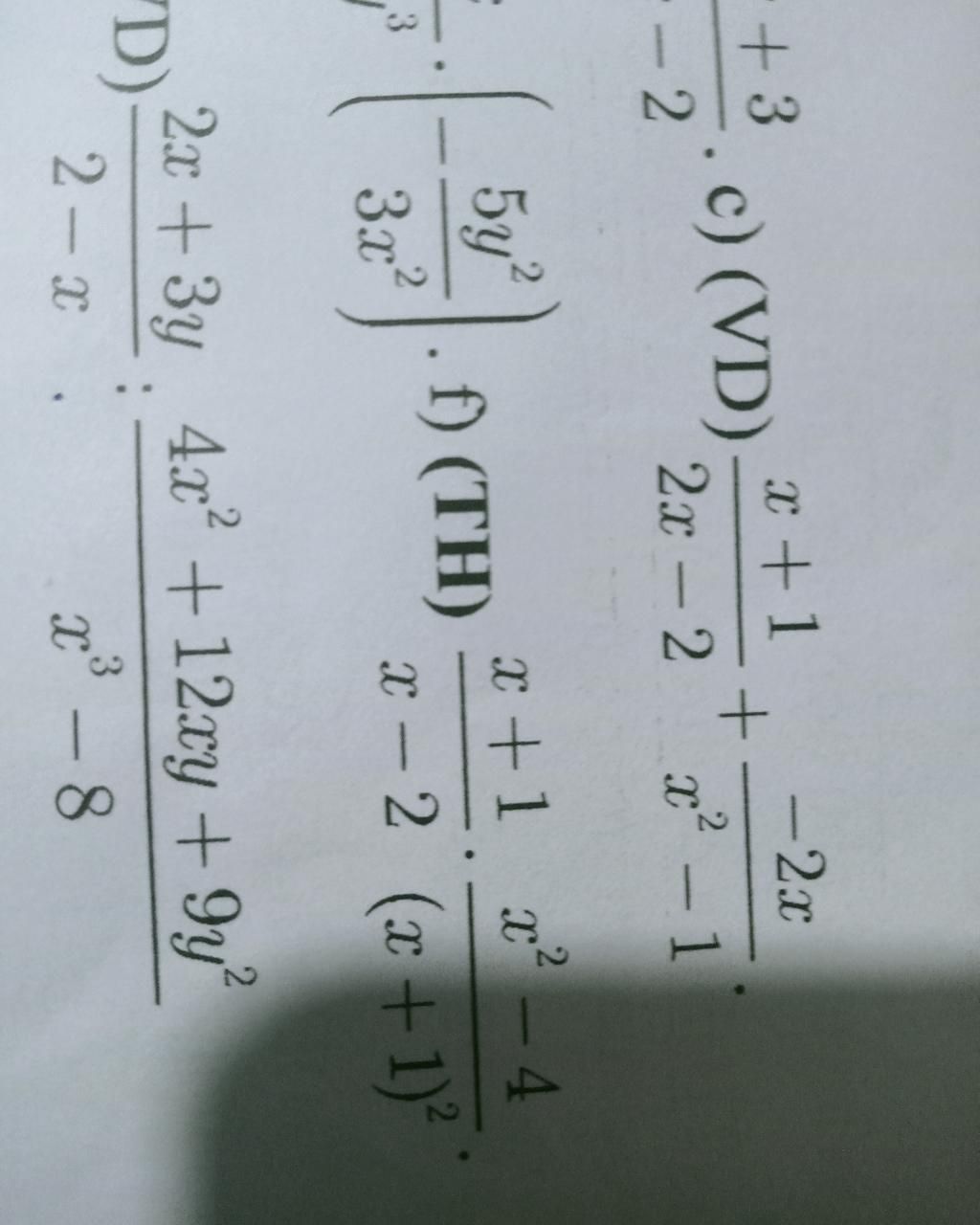 +3 -2 3 D) c) (VD) x + 1 2x - 2 5y² 2 3x² f) (TH) + -2x x² - 1 x +1 x² ...
