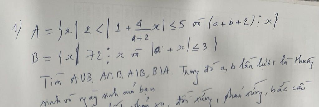 giúp em câu 1 vs ạ a là 4 b là 20 1) A = 3 x |2