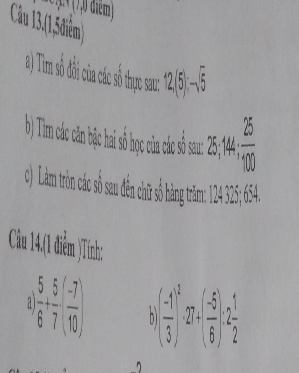 (1,0 diem) m a) Tìm số đối của các số thực sau. 12 (5):-√5 Câu 134 b ...