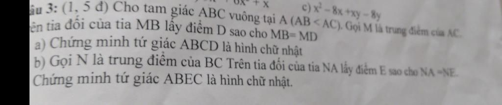 Cho em hỏi câu c) đề đúng không ạ C)BM cắt AN TẠI I.CM BC=3AIX c) x²-8x ...