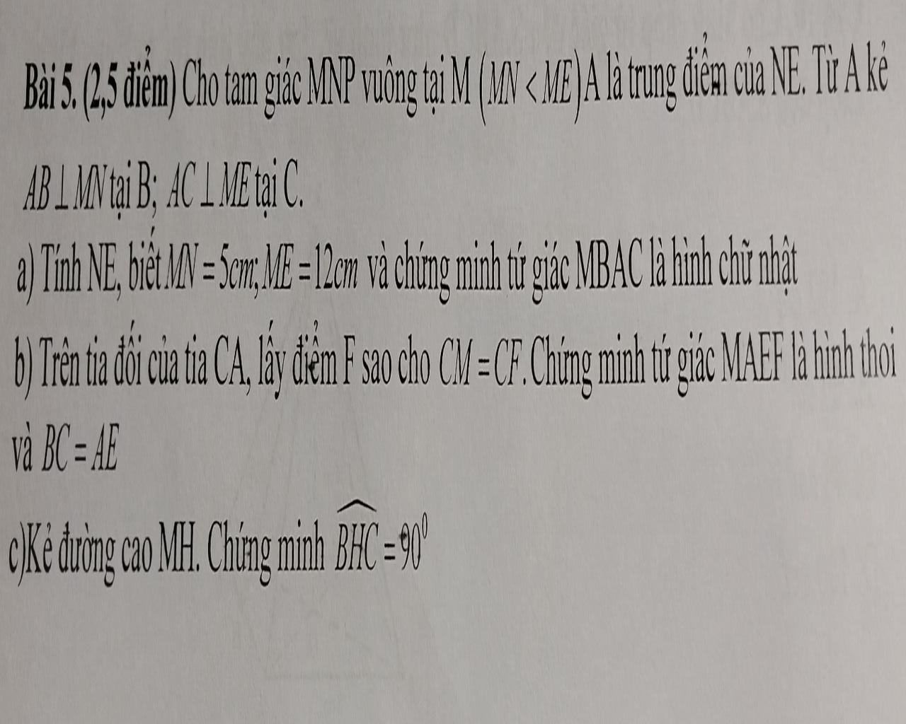 Bài :, (25 điểm) Cho tam giác MNP vuông tại M (30V