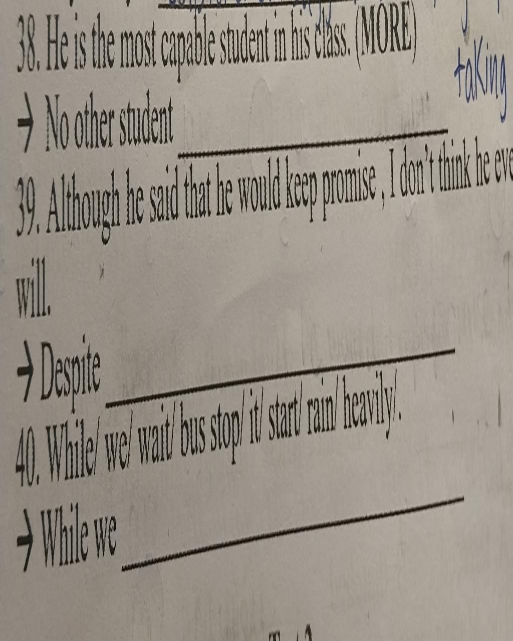 38. la He is the most capable stude (MORE) No other student promise, I ...