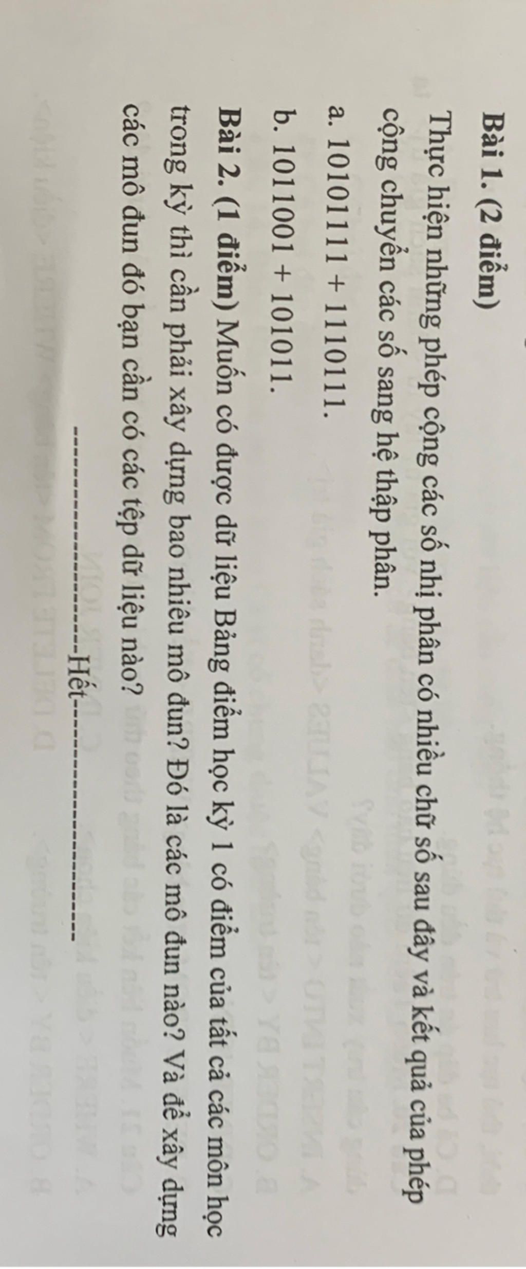 Bài 1. (2 điểm) Thực hiện những phép cộng các số nhị phân có nhiều chữ ...